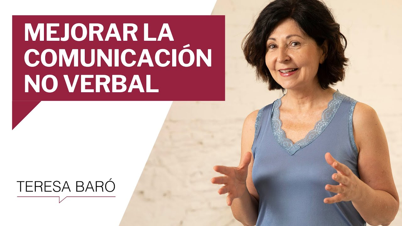 ¿Cómo Mejorar Mi Comunicación No Verbal?
